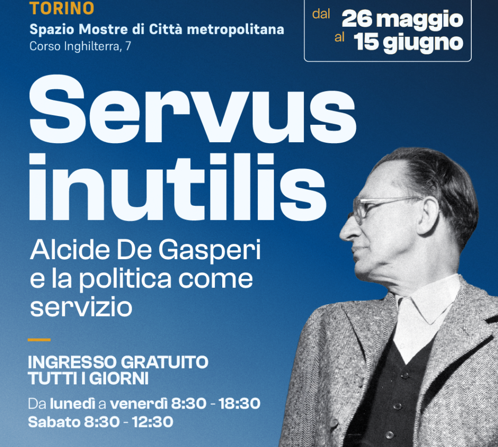 A Torino la mostra su Alcide De Gasperi racconta la politica come ...